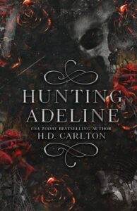 Book Review: Hunting Adeline by H.D Carlton (Book 2) - Riya's Blogs