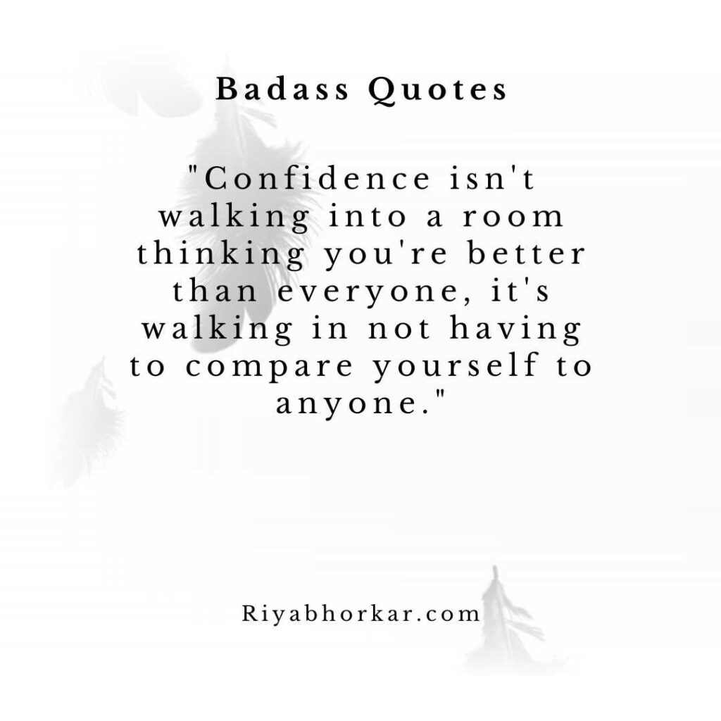 Badass Quotes - riyabhorkar.com