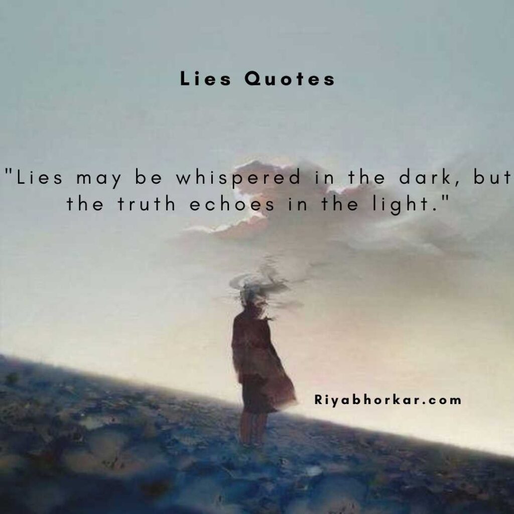 Lies Quotes - Riya's Blogs