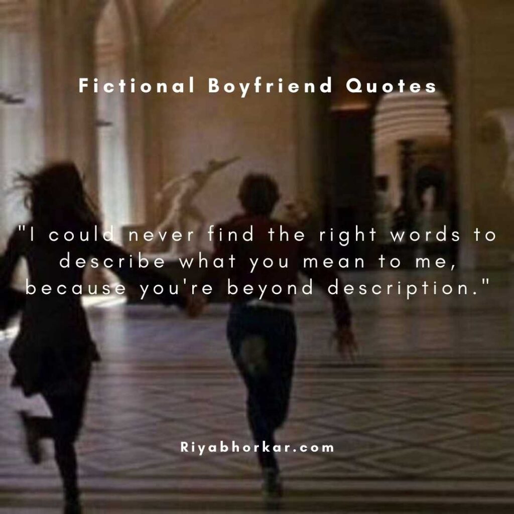 Fictional Boyfriend Quotes - Riya's Blogs