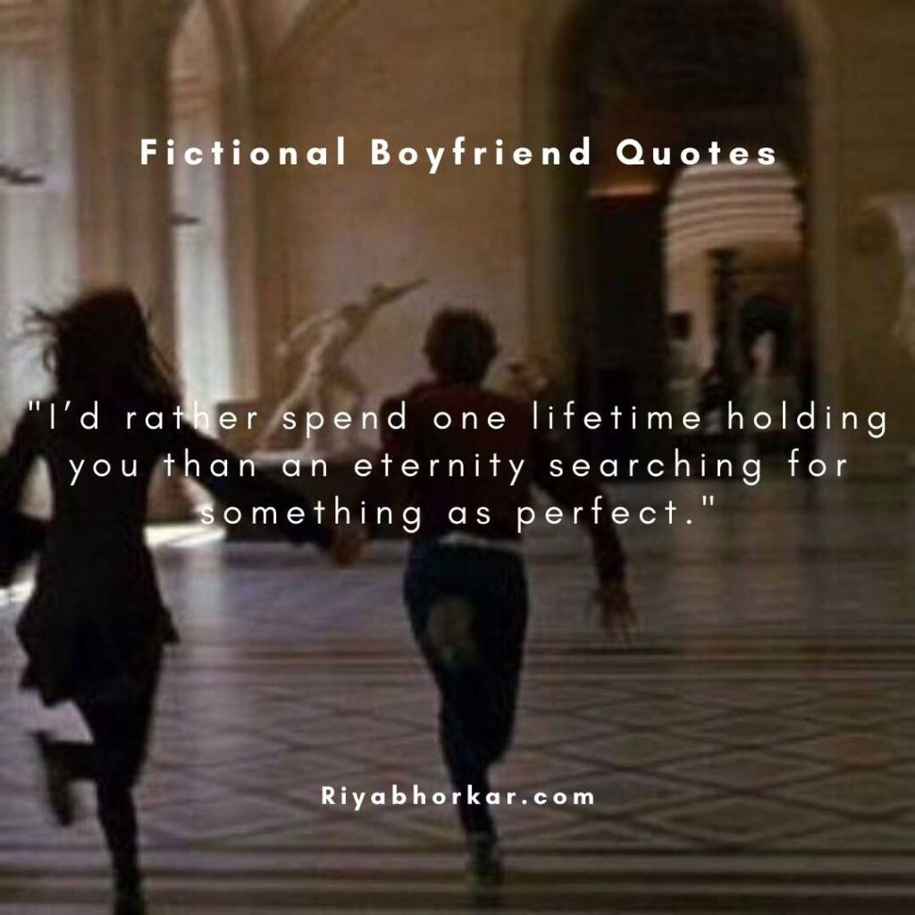 Fictional Boyfriend Quotes - Riya's Blogs