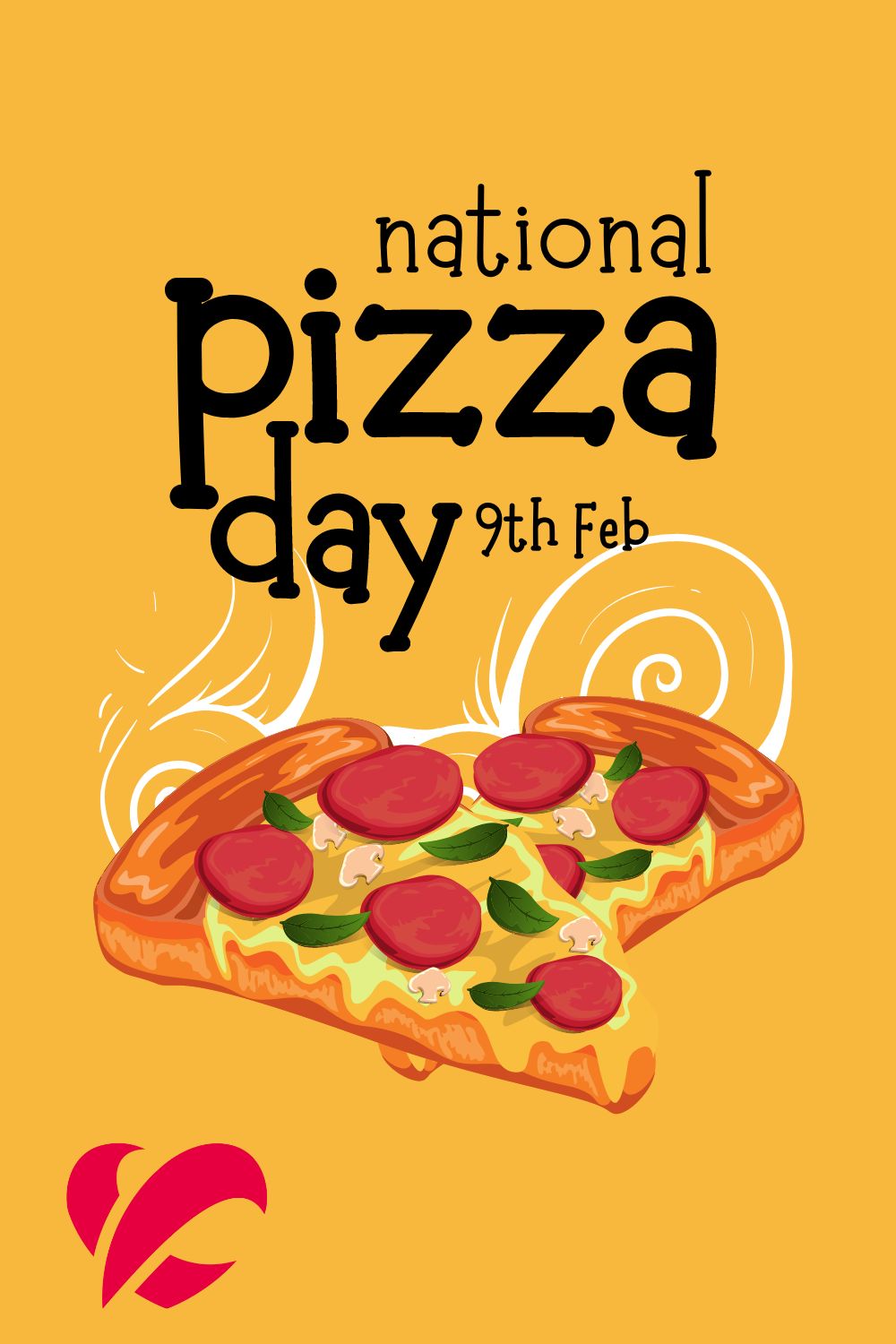 February 9 – National Pizza Day: History, Why We Love It, and How the ...